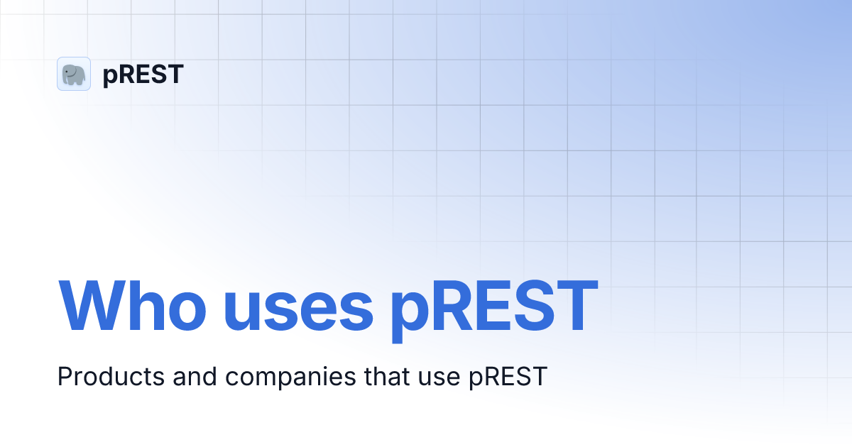 Who uses pREST | pREST